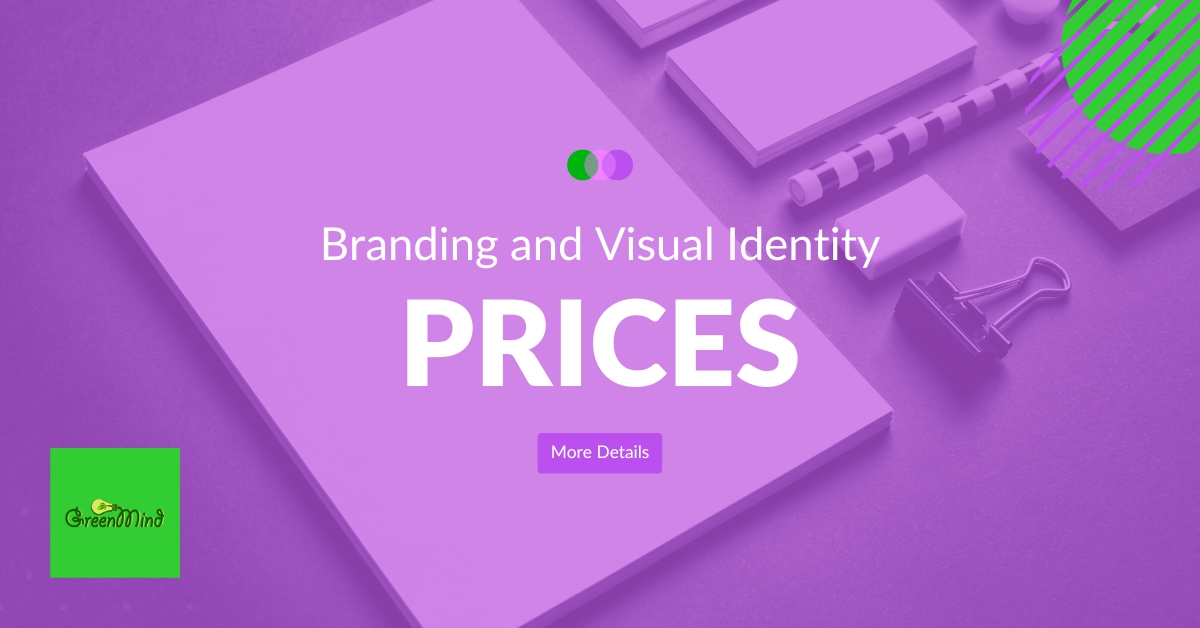 Branding and Visual Identity Prices | Green Mind